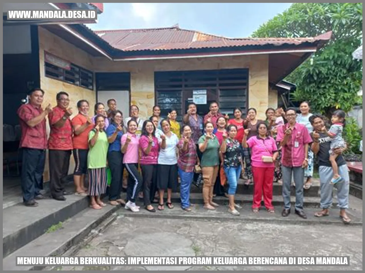 Menuju Keluarga Berkualitas: Implementasi Program Keluarga Berencana di Desa Mandala | Mandala